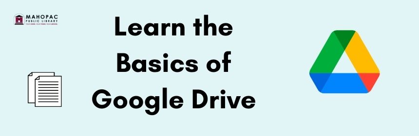 Learn The Basics Of Google Drive Google Workplace Series Mahopac